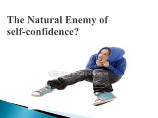 Self confidence | PPTX