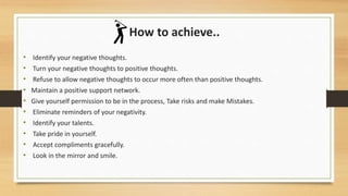 Self confidence ppt | PPTX | Wellness | Healthy Living