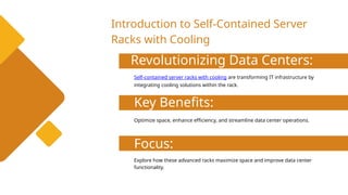 Self contained server rack with cooling.ppt.pptx