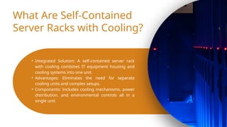 Self contained server rack with cooling.ppt.pptx
