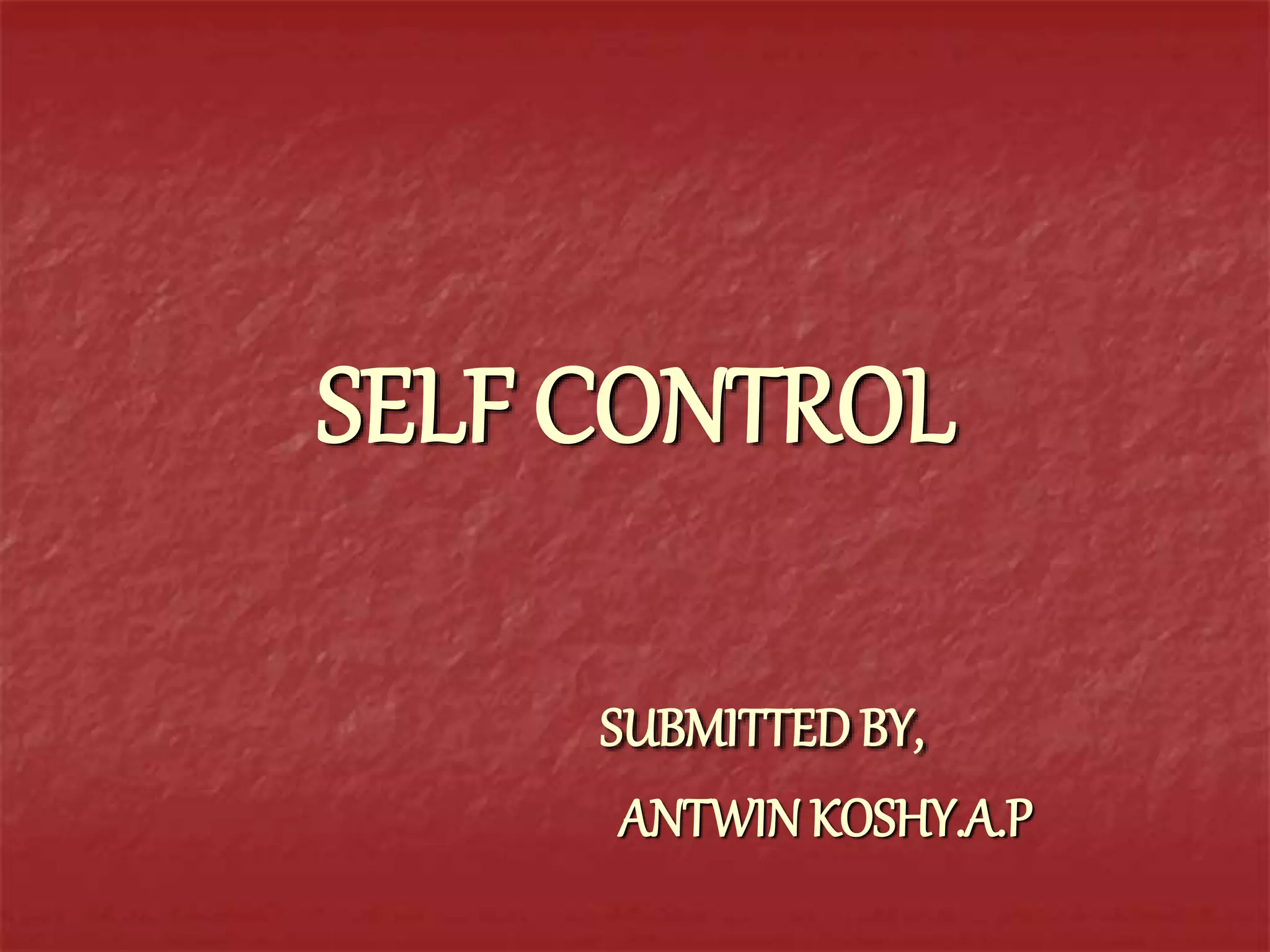 Self control | PPT