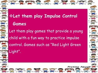 Teach your children"Self-Control" | PPTX