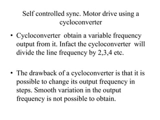 Self control of synchronous motor drives | PPTX