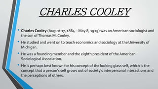 Self & cooley’s looking glass self | PPTX