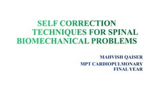 Self correction techniques for biomechanical problems related to spine ...