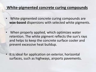 Self curing concrete | PPTX