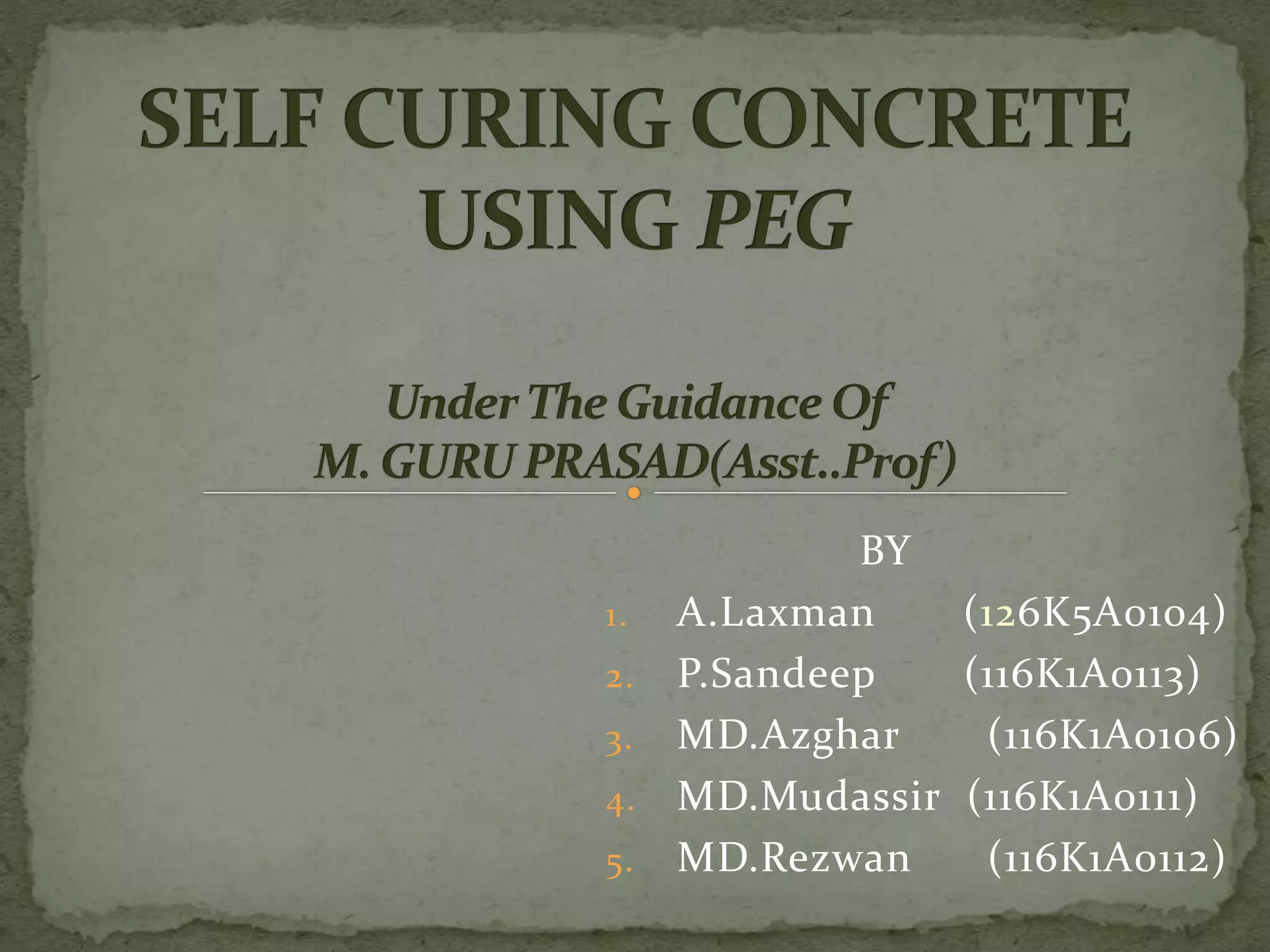 Self curing concrete using peg | PPTX