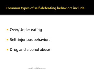 Self defeating behaviour | PPTX