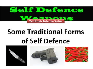 Self Defence Weapons | PPT