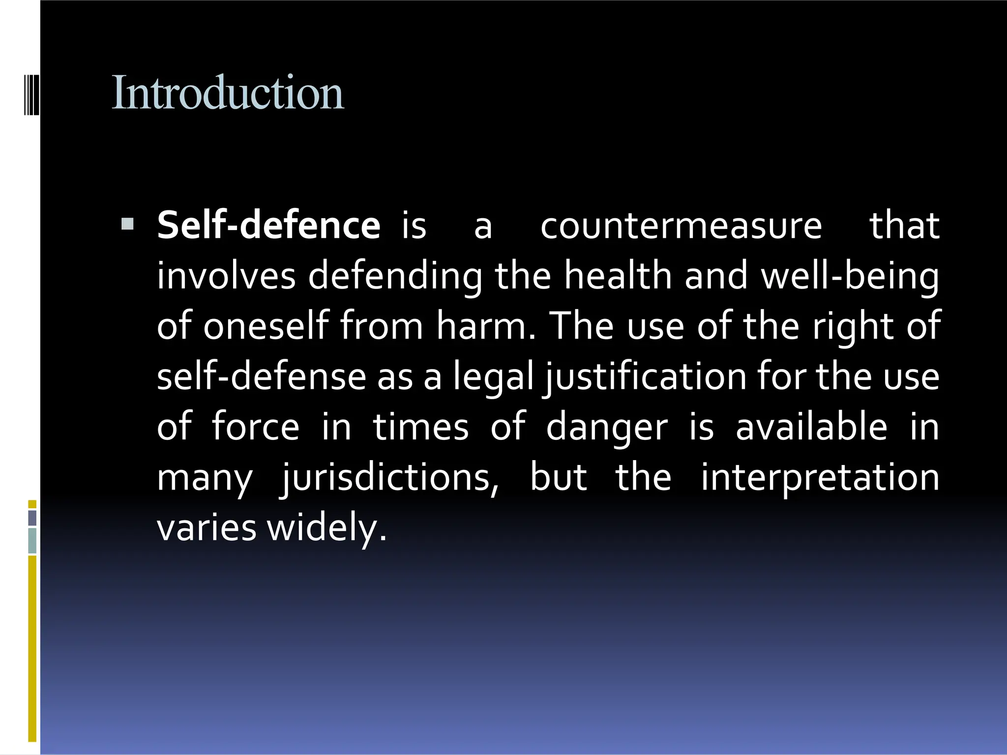 Self Defence with law of self defence01 .pptx