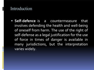 Self Defence with law of self defence01 .pptx