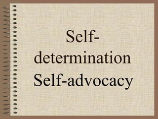 Self determination senior presentation | PPT