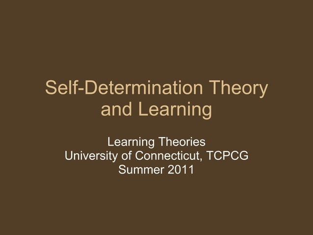 Self-Determination Theory and Learning | PPT