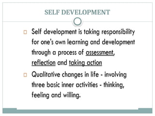 SELF DEVELOPMENT ( personal skills, qualities, and capabilities).pptx