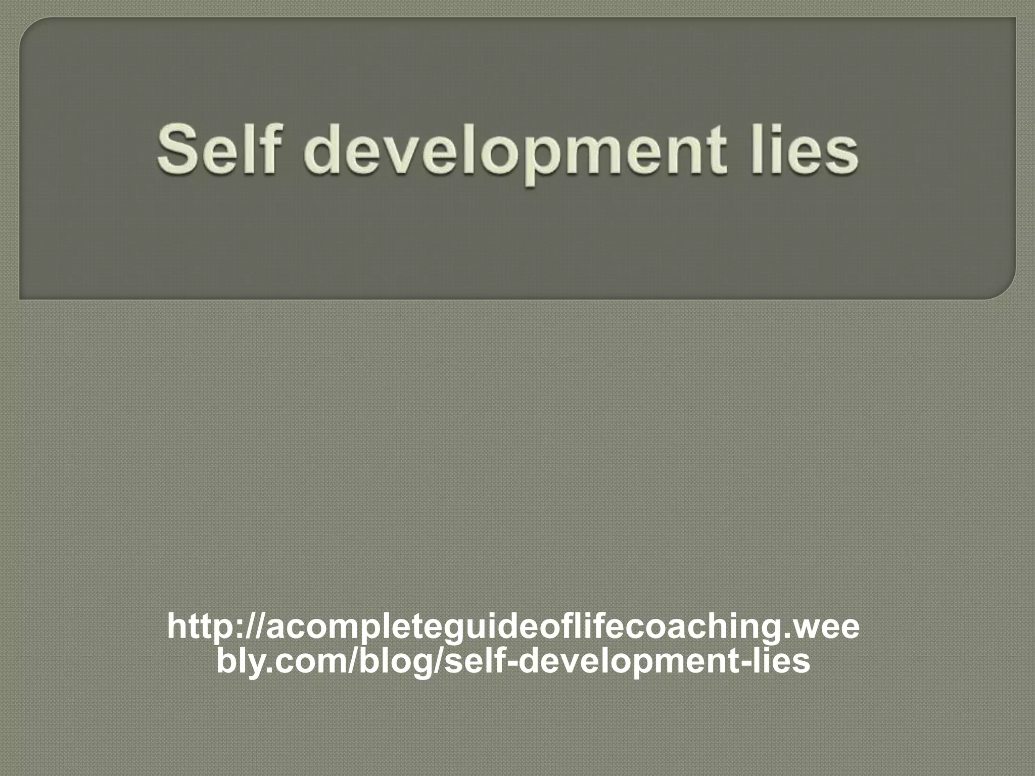 Self development lies | PPTX