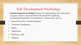Self development psychology p1 + p2 (1).pptx