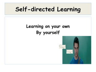 Self directed learning | PPT