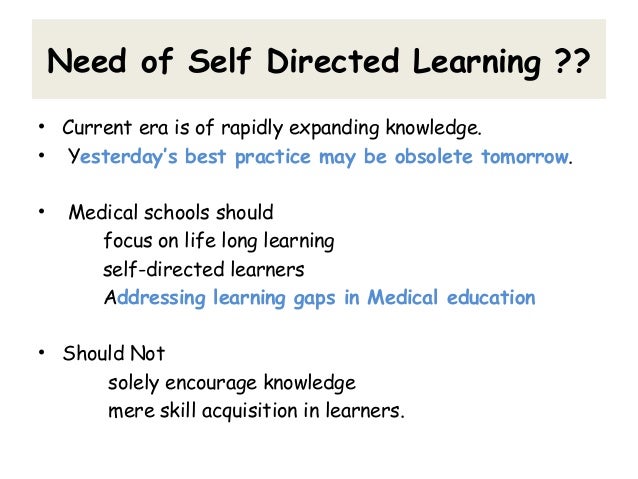 Self directed learning