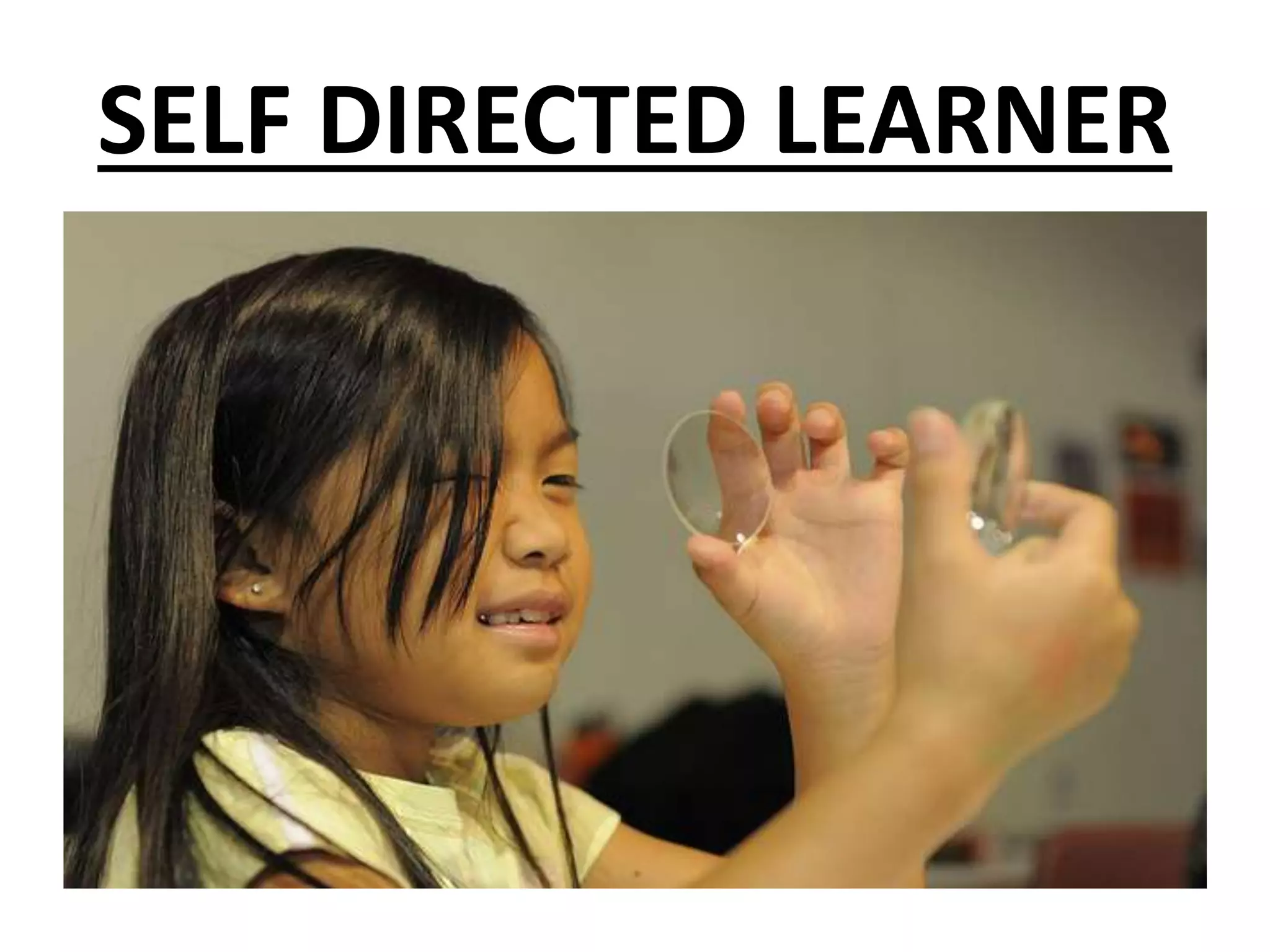 Self Directed Learning | PPTX