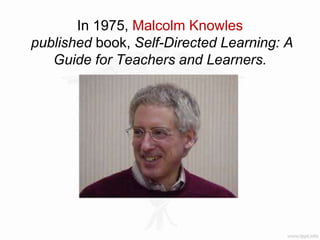 Self directed learning using technology | PPTX