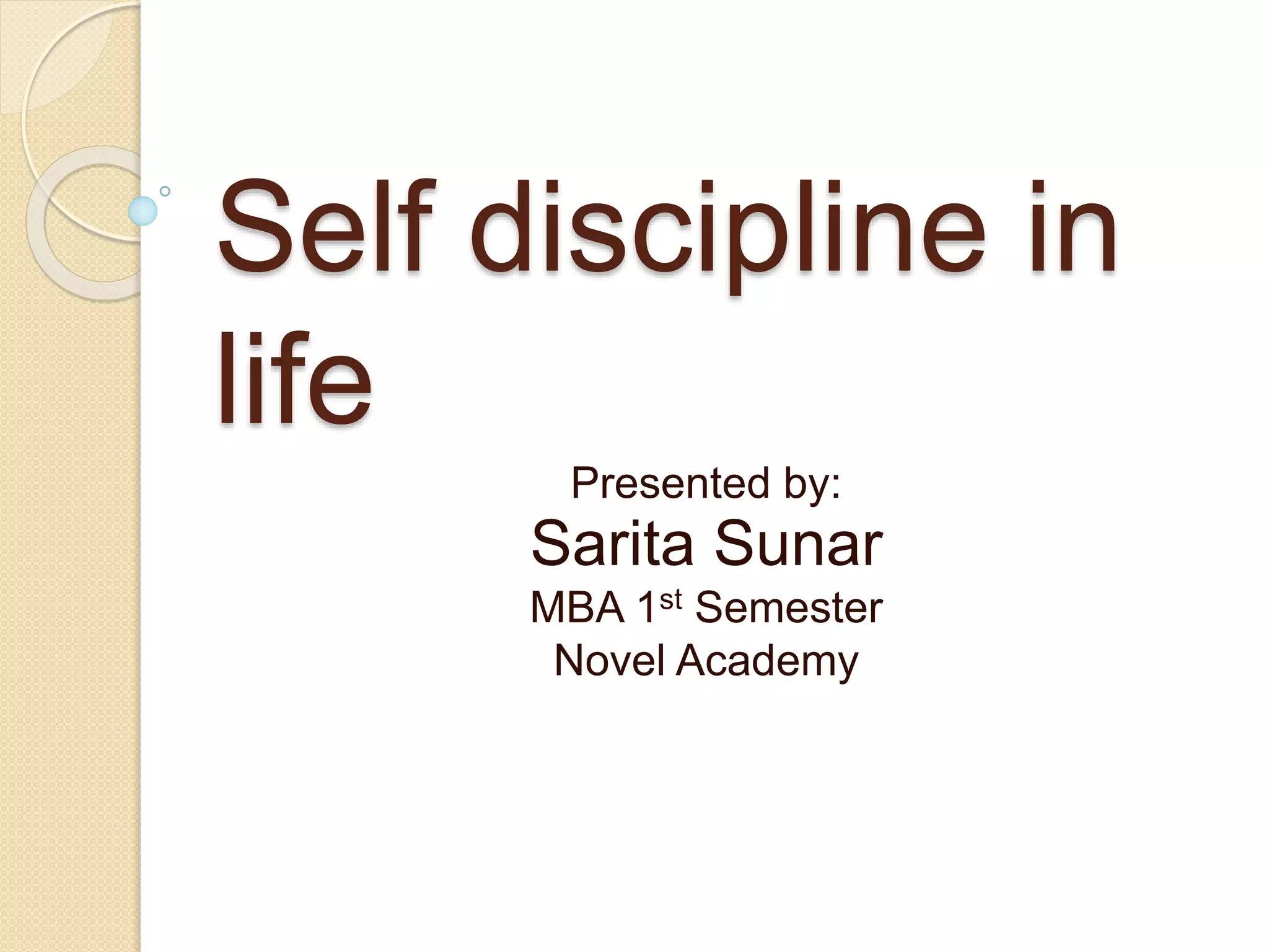 Self discipline in life | PPTX