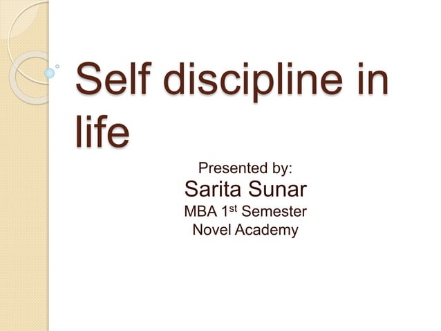 Self discipline in life | PPTX