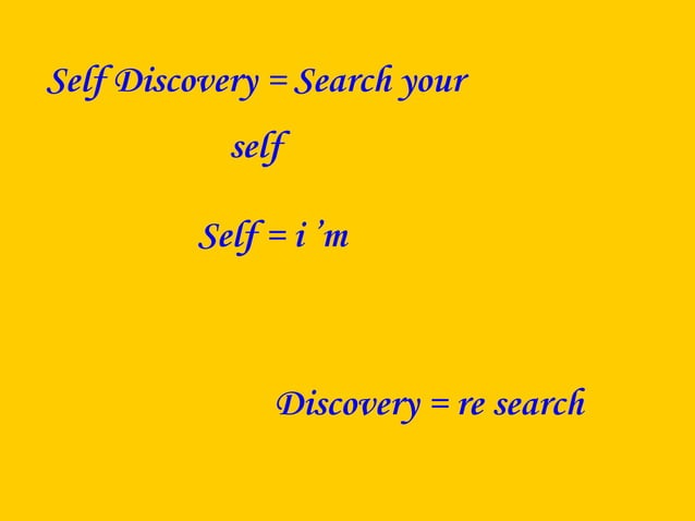 Self Discovery and Self Awareness this is a powerpoint presentation to ...