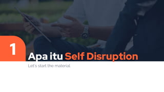 Self Disruption | PPTX