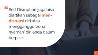 Self Disruption | PPTX