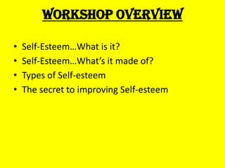 Self esteem | PPTX | Mental Health | Diseases and Conditions