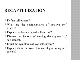 Self esteem in nursing. Promoting self esteem in nursing ppt | PPTX ...
