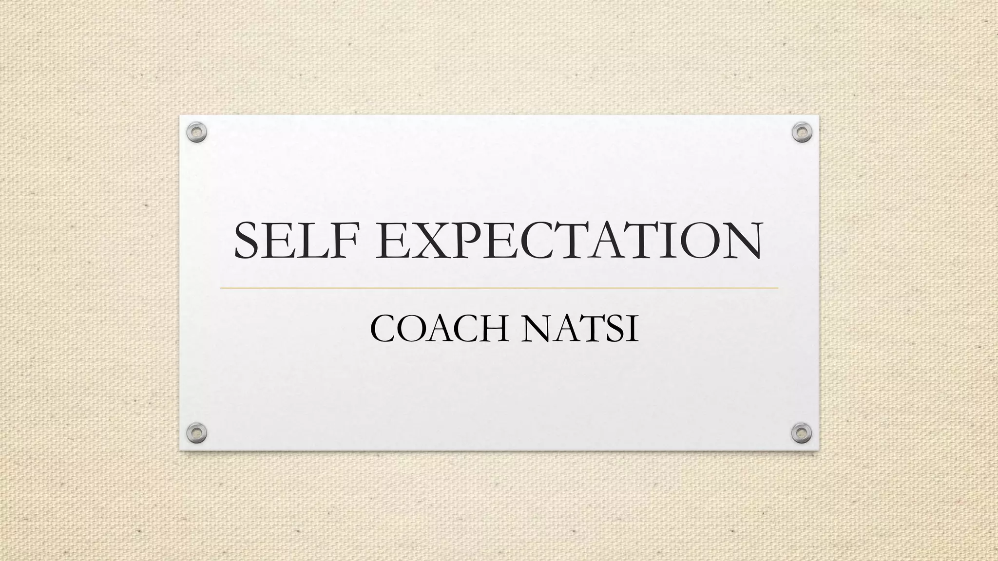 Self expectation | PPTX