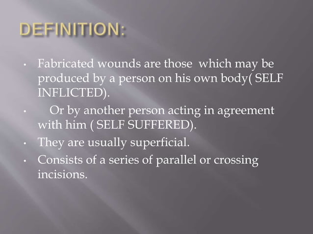 Self fabricated wounds | PPTX