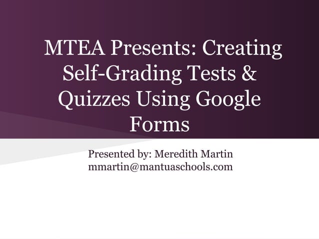 Self Grading Tests & Quizzes in Google Docs | PPT