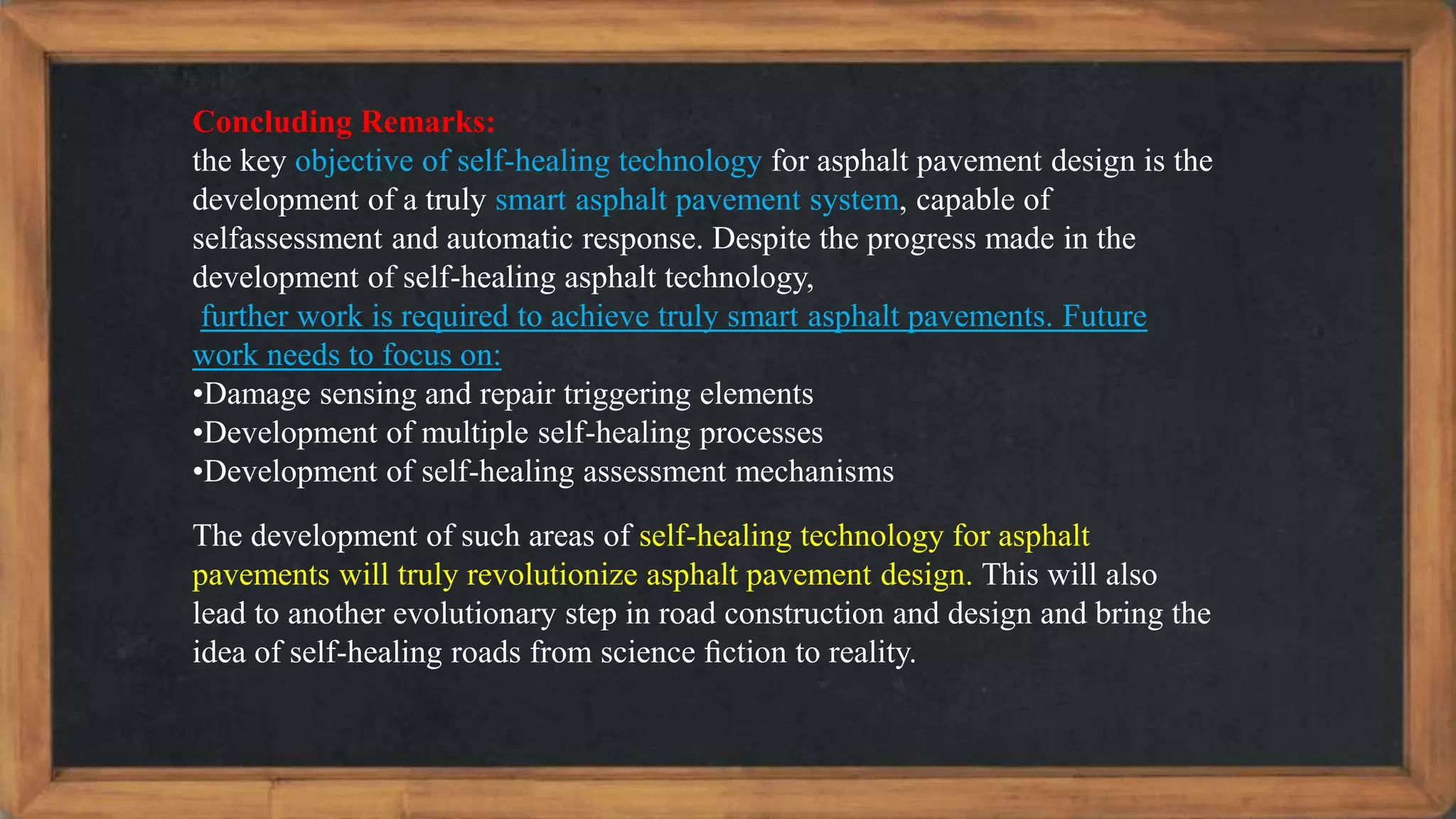 Self healing asphalt - new innovation | PPTX
