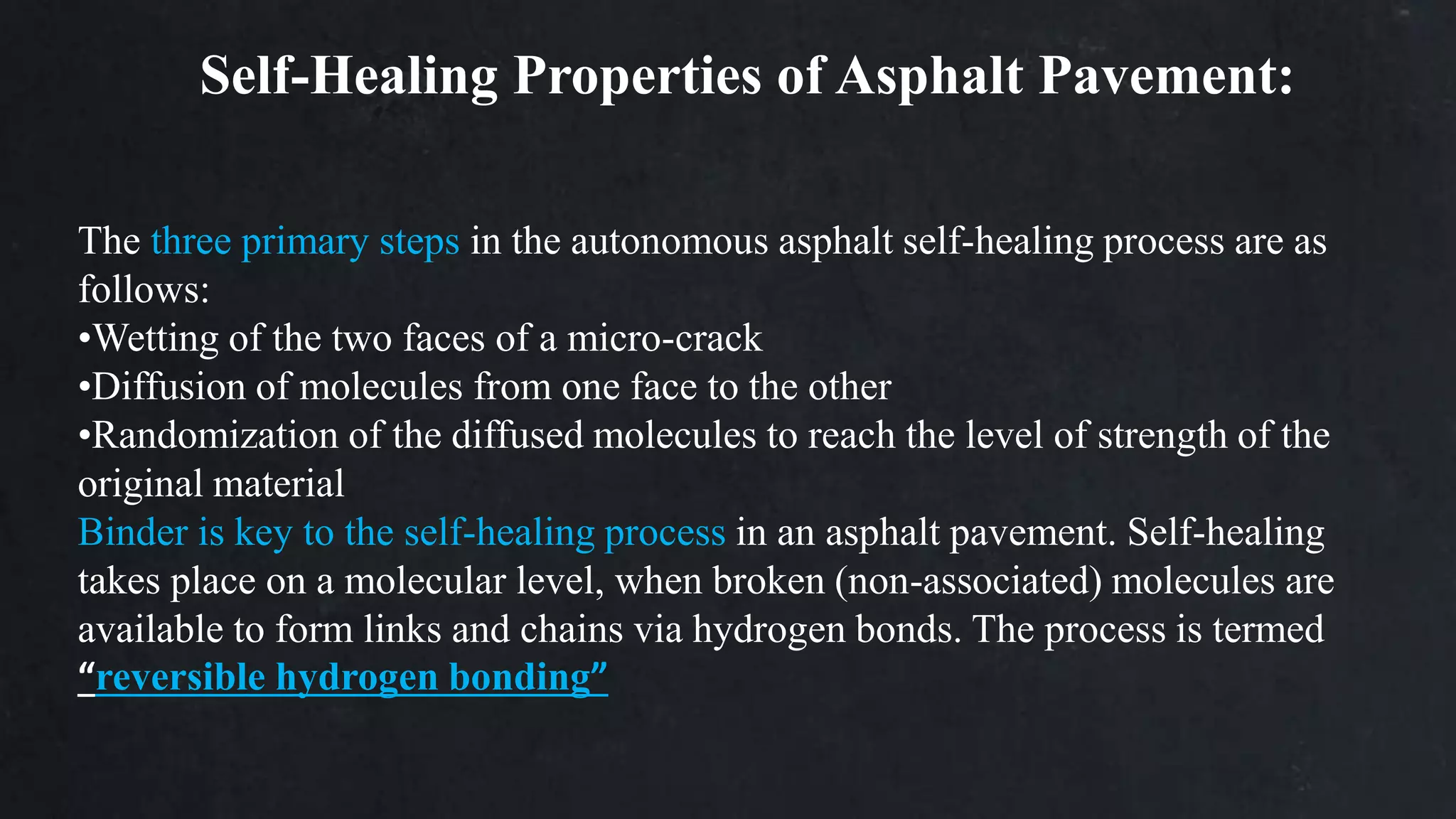 Self healing asphalt - new innovation | PPTX