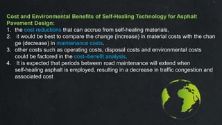 Self healing asphalt - new innovation | PPTX