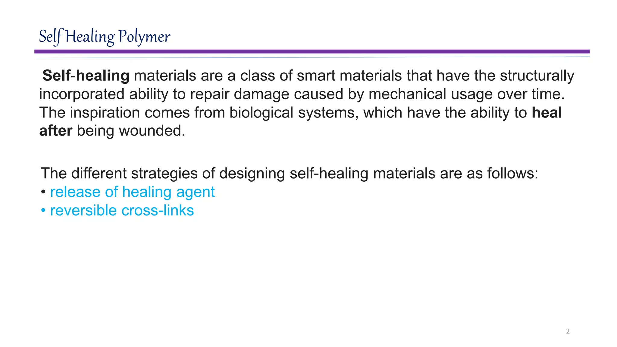 Self healing polymer | PPTX