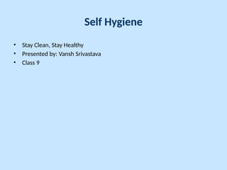 Self_Hygiene_Presentation_with_Design (1).pptx