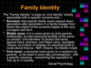 Self and Identity - Definitions - Civil identity - Family Identity ...
