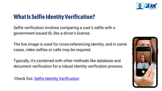 Selfie Identity Verification: What It Is and Use Cases | PPT