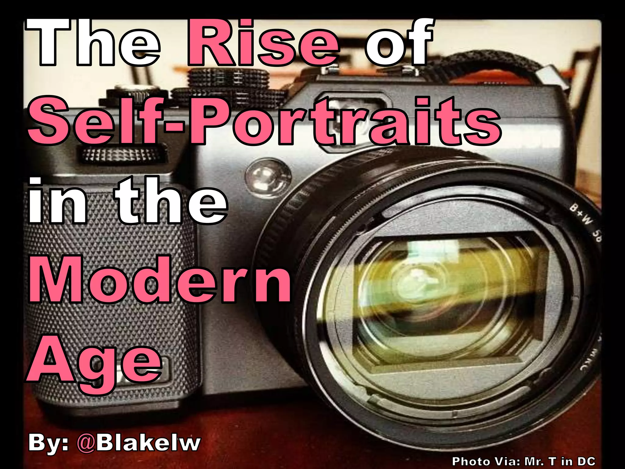 Selfie presentation | PPTX | Photography | Arts and Crafts