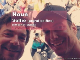 Selfie presentation | PPTX | Photography | Arts and Crafts