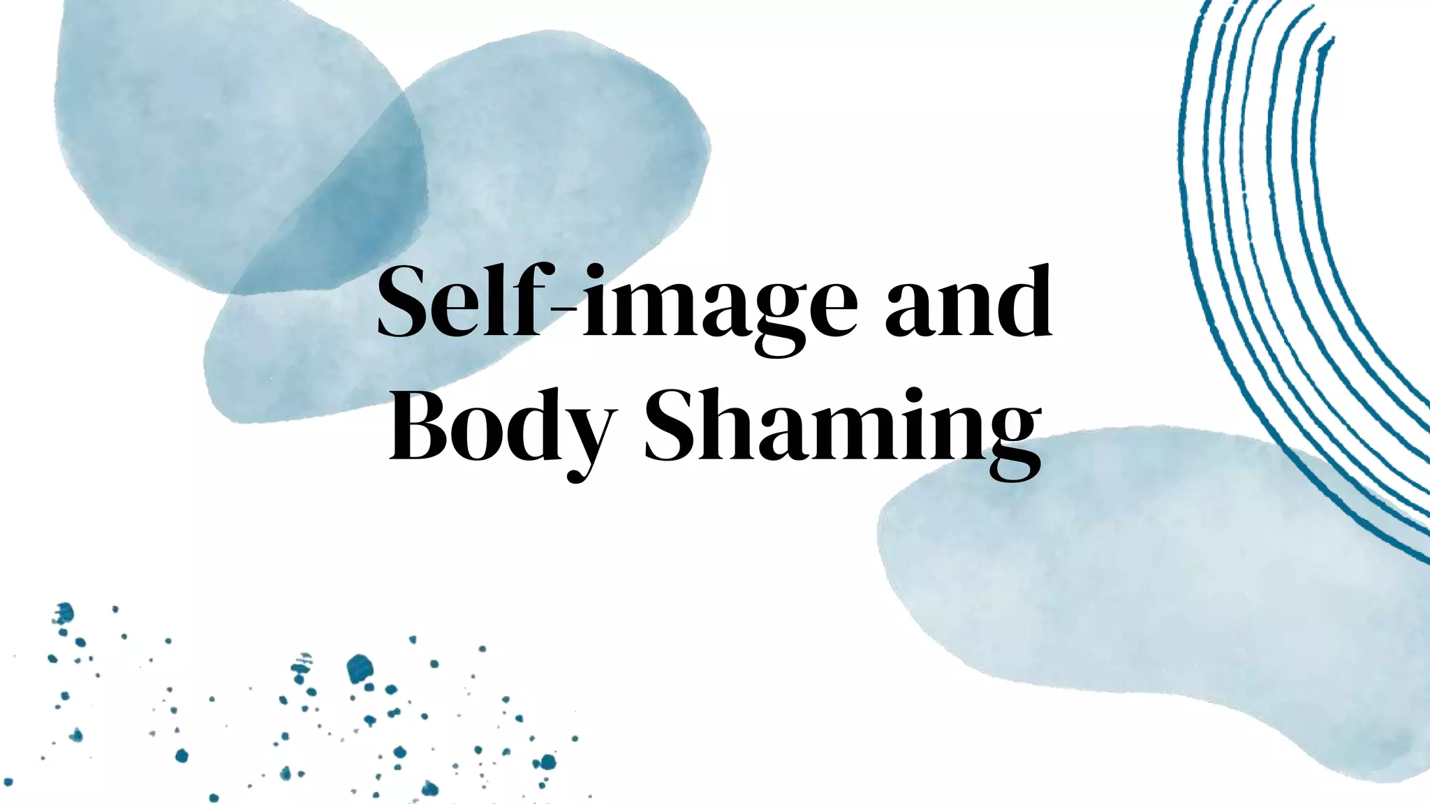 Self image and Body shaming.pptx