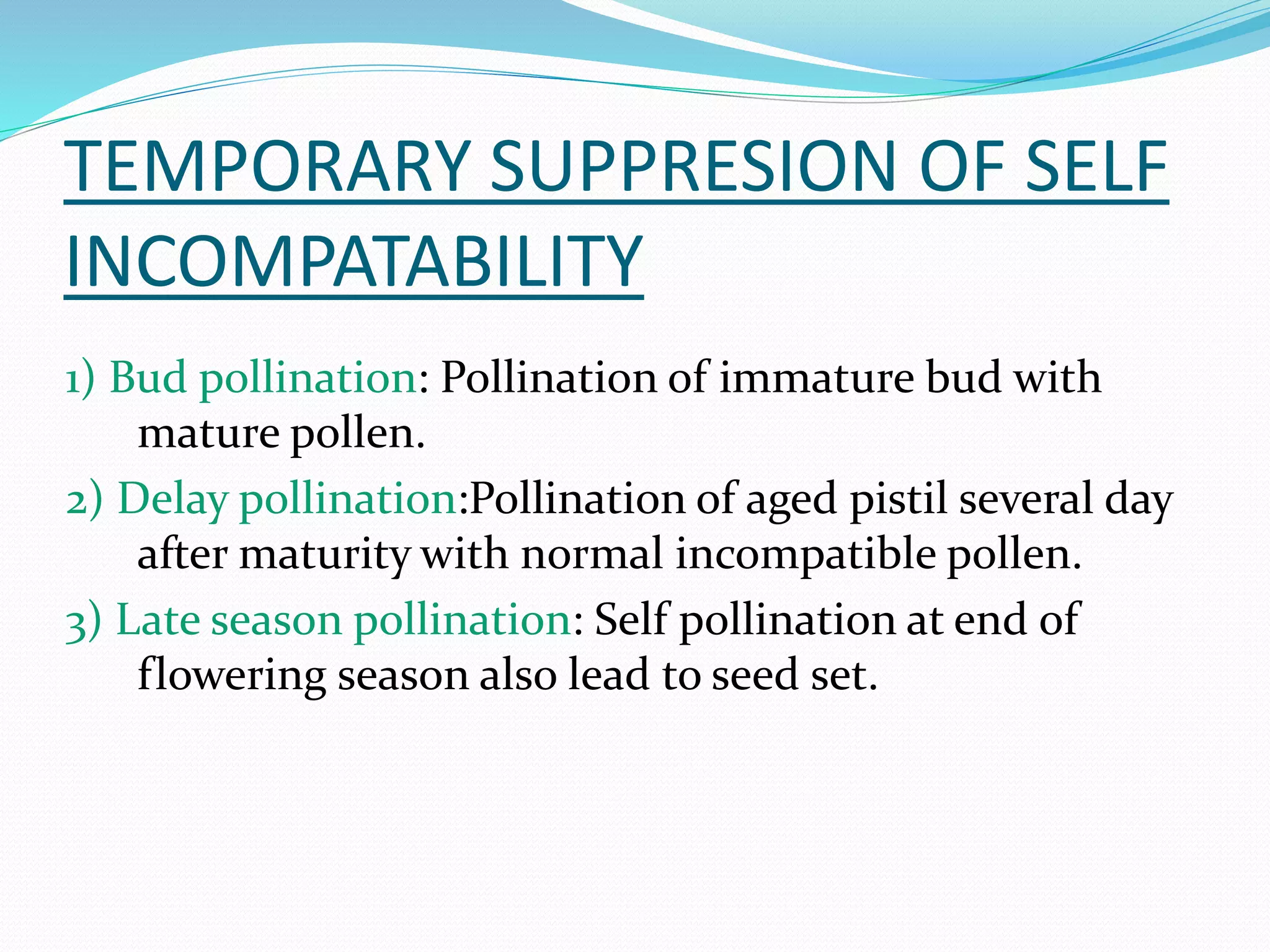 Self incompatibility | PPTX