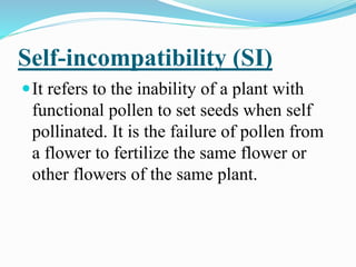 Self incompatibility | PPTX
