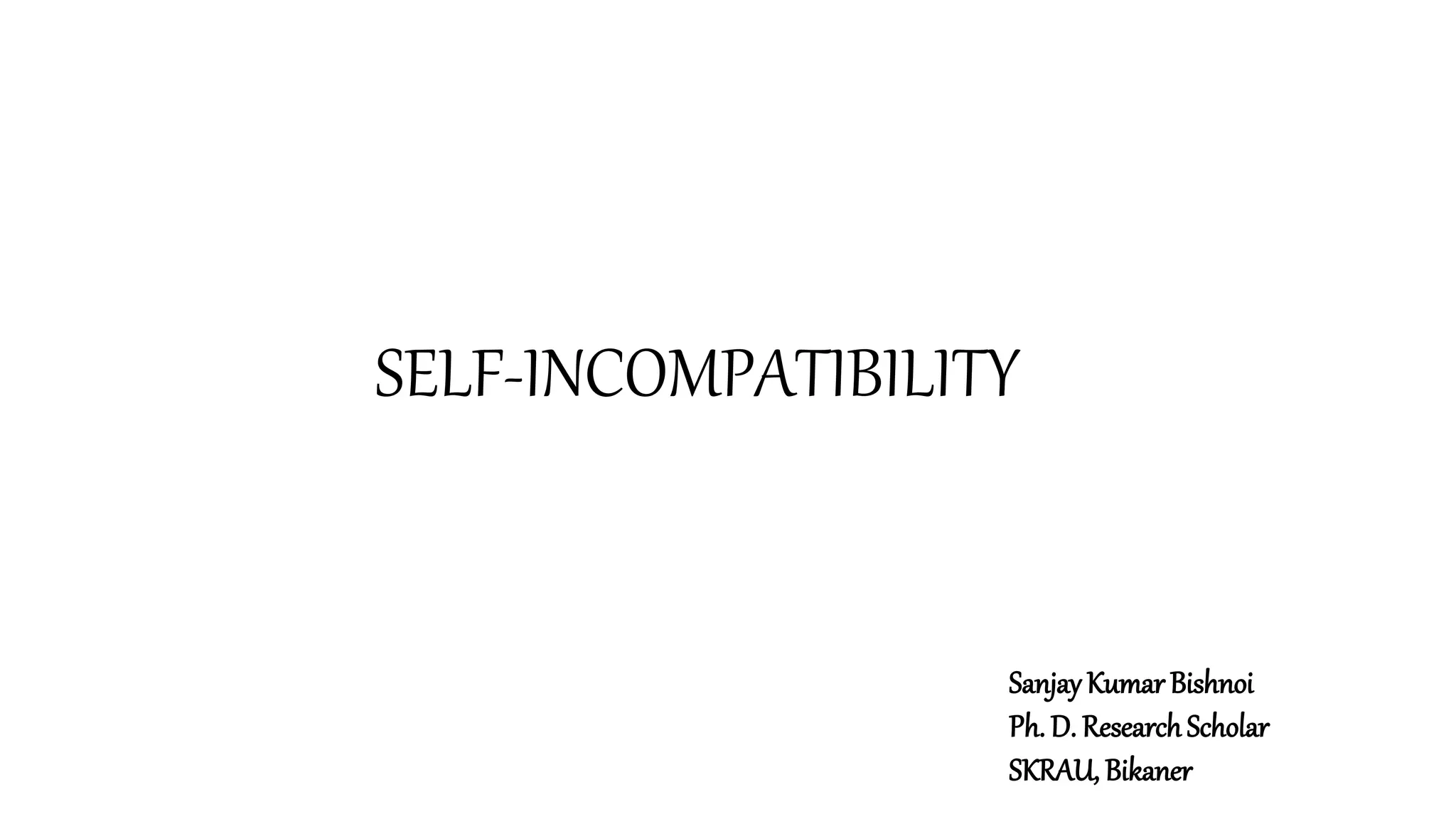 Self incompatibility | PPTX