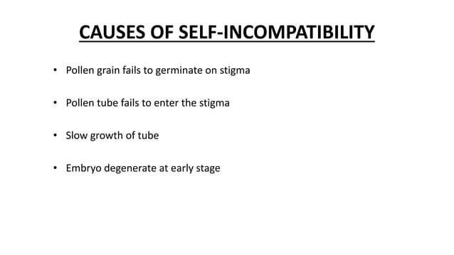 Self incompatibility | PPTX | Gardening | Home & Garden