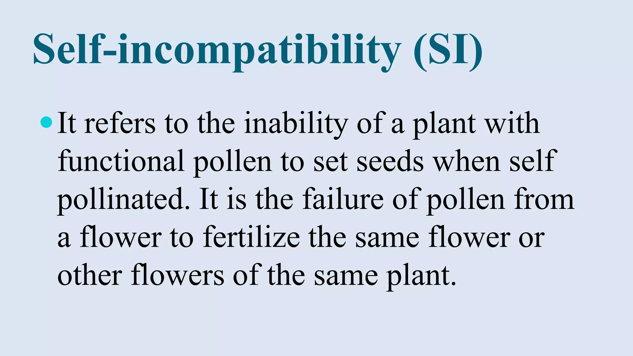 Self incompatibility in Plants | PPTX