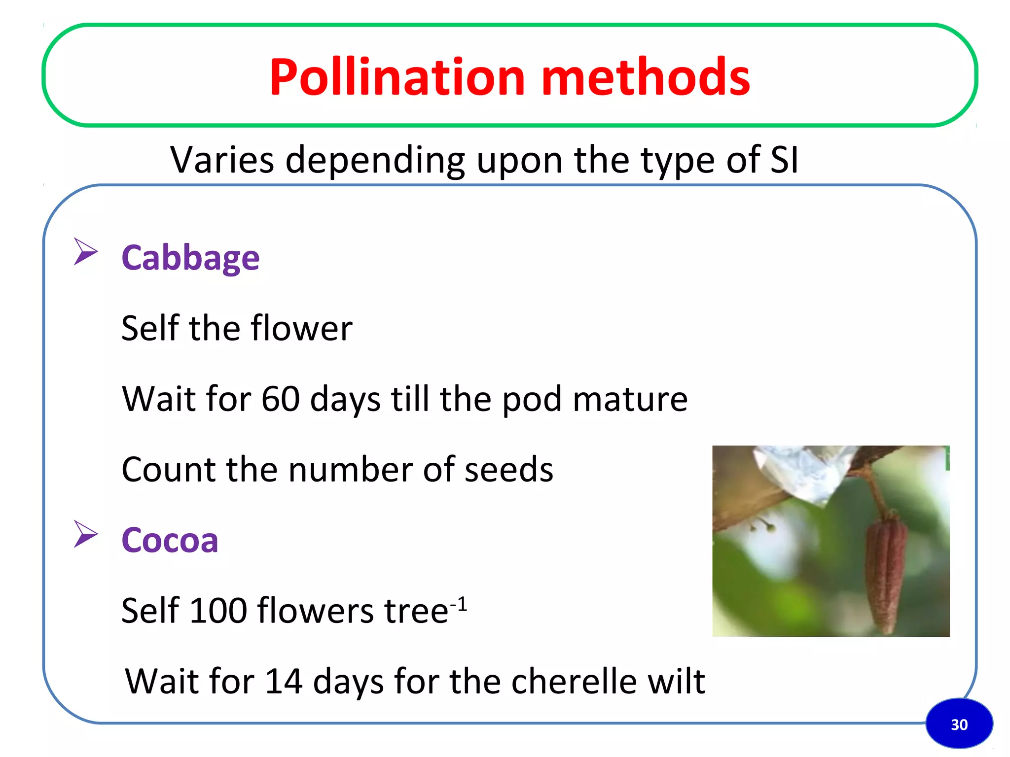 Self incompatibility in plants: a pollination control mechanism in ...